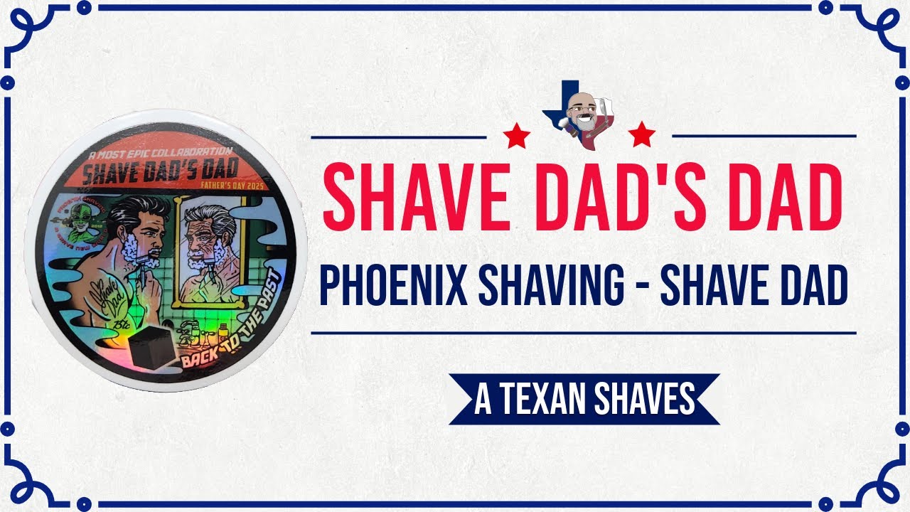 Shave Dad’s Dad – PAA x Shave Dad - Shave Dad